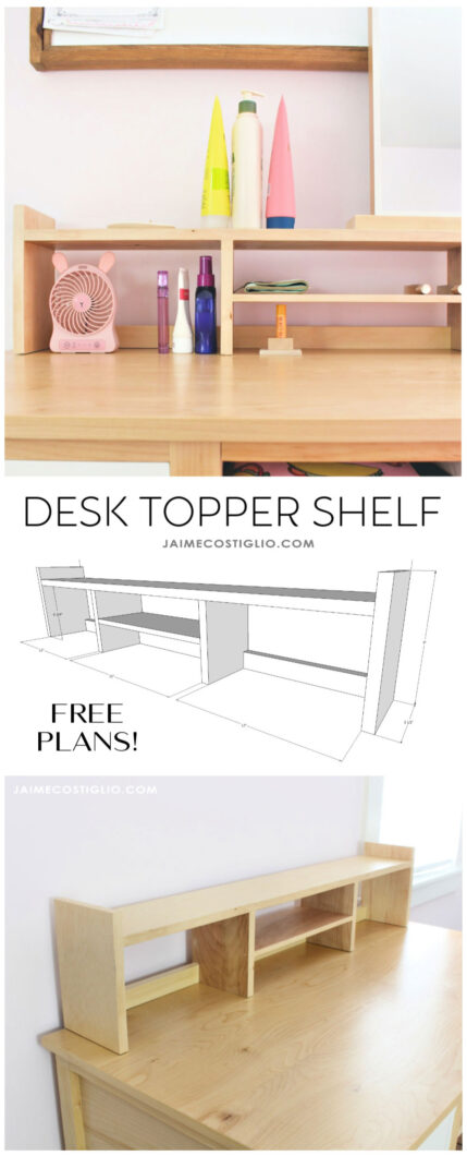 DIY Desk Topper Shelf - Jaime Costiglio