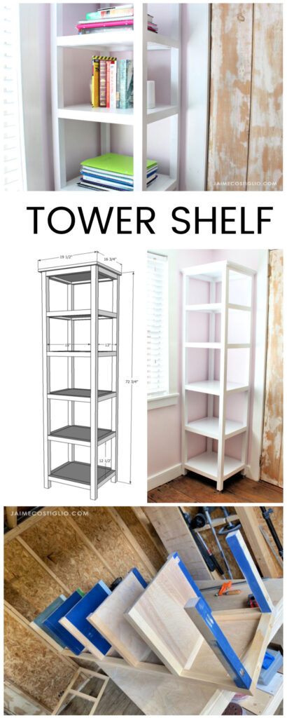 DIY Tower Shelf - Jaime Costiglio